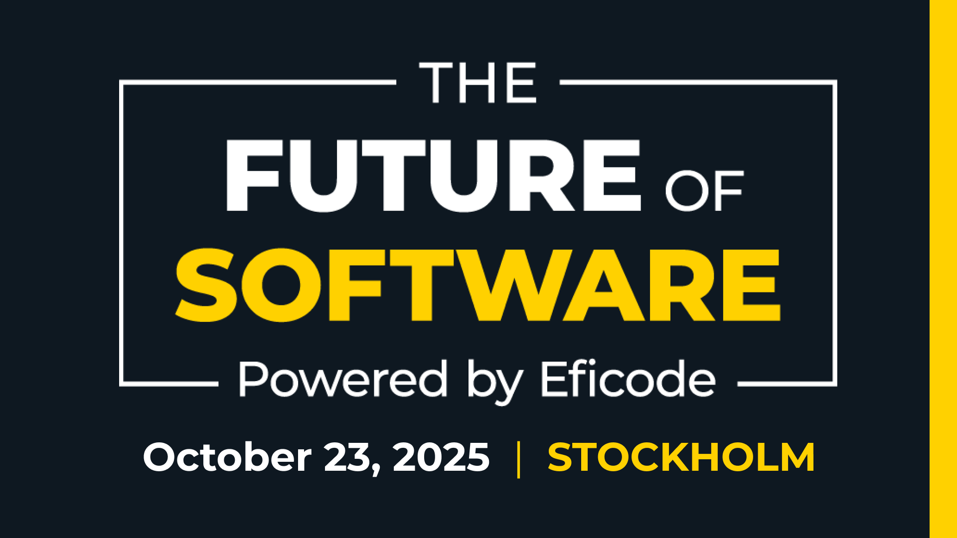 The Future of Software - Stockholm - October 23, 2025 | Eficode
